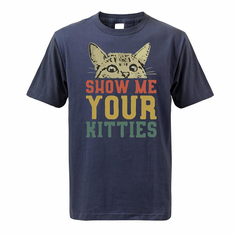 Satın alın Funny Cats Print Male Tee Show Me Your Cats Tee Shirts Men ...