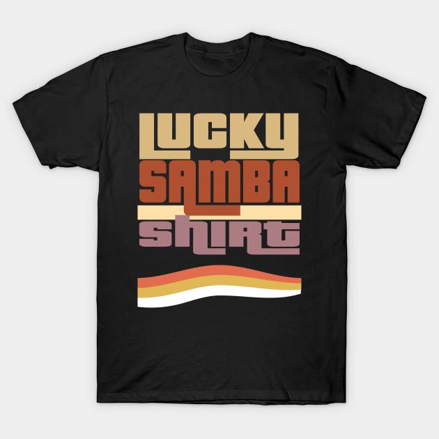 Buy Unisex Fashion TShirt Lucky Samba Shirt Retro Vintage 80S Samba ...