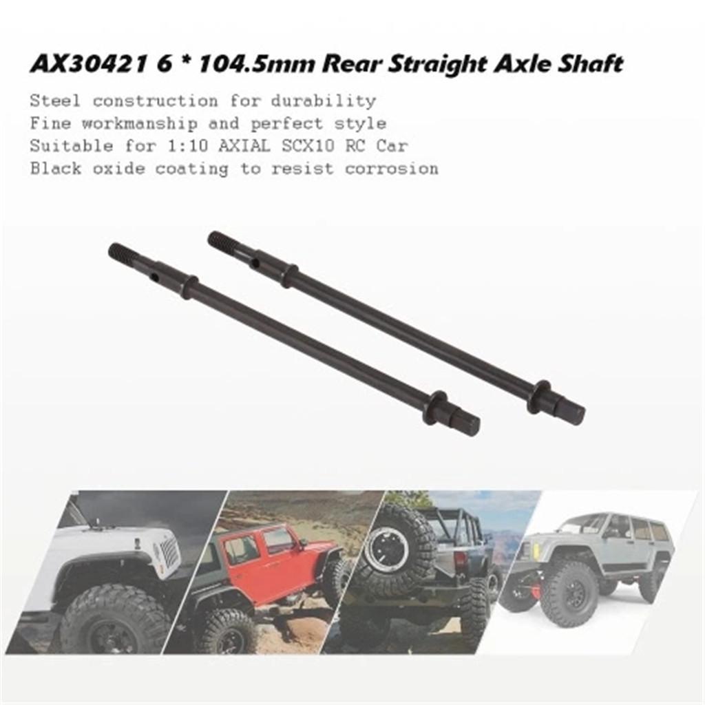 Buy 2Pcs AX30421 Rear Straight Axle Shaft 6 * 104.5mm for 1:10 AXIAL ...