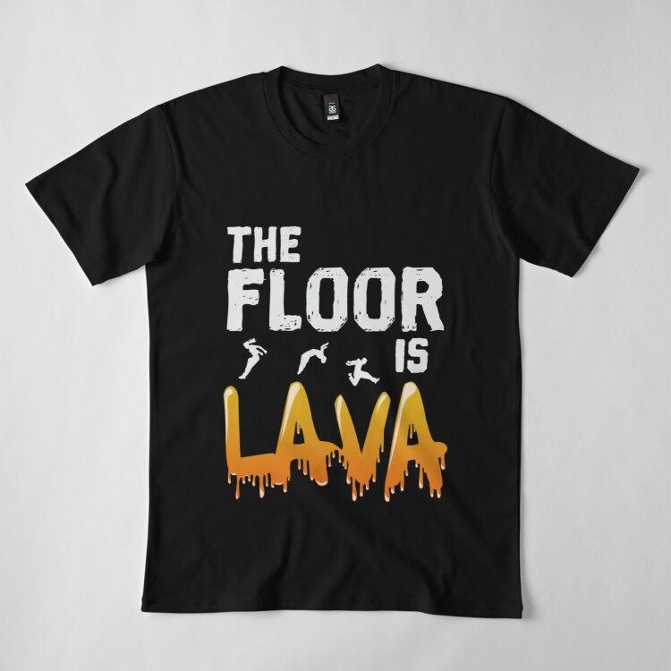 Buy Men Premium Cotton Harajuku T-Shirt The Floor Is Lava Print Tees ...