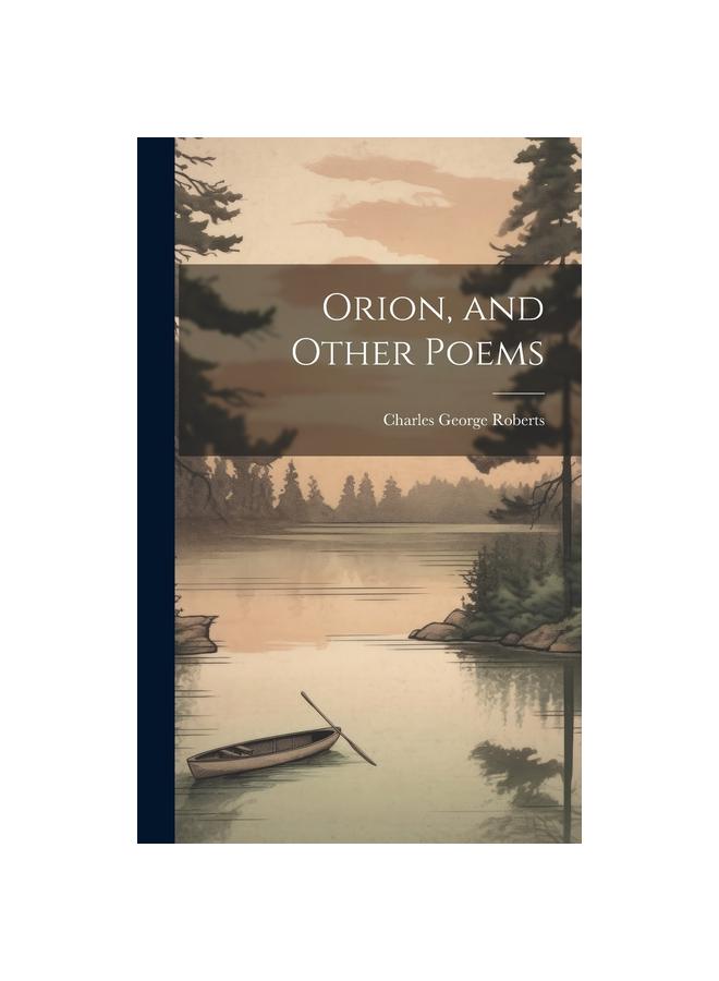 Orion, and Other Poems купить недорого — выгодные цены, бесплатная ...