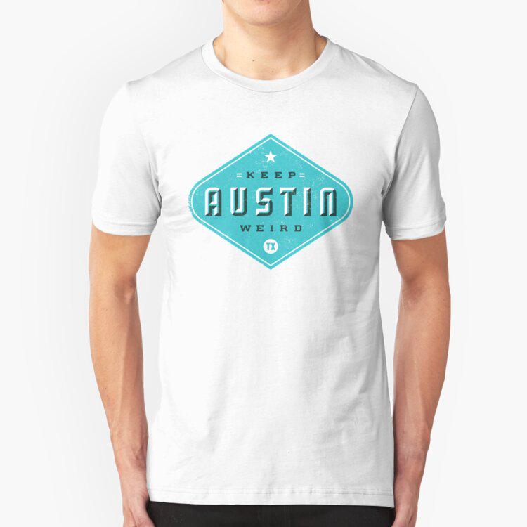 Keep Austin Weird Cotton White Tees Summer Men T shirts Male Casual ...